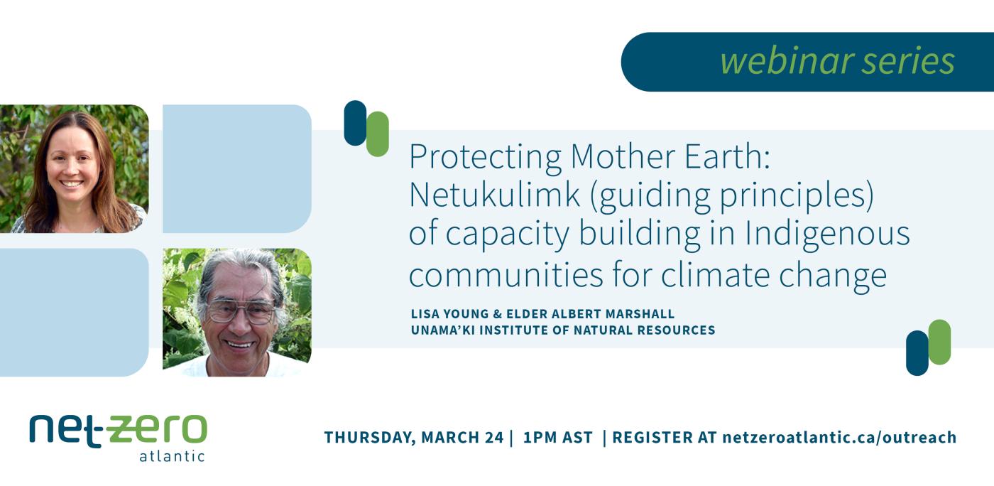 Protecting Mother Earth: Netukulimk (guiding principles) of capacity building in Indigenous ...